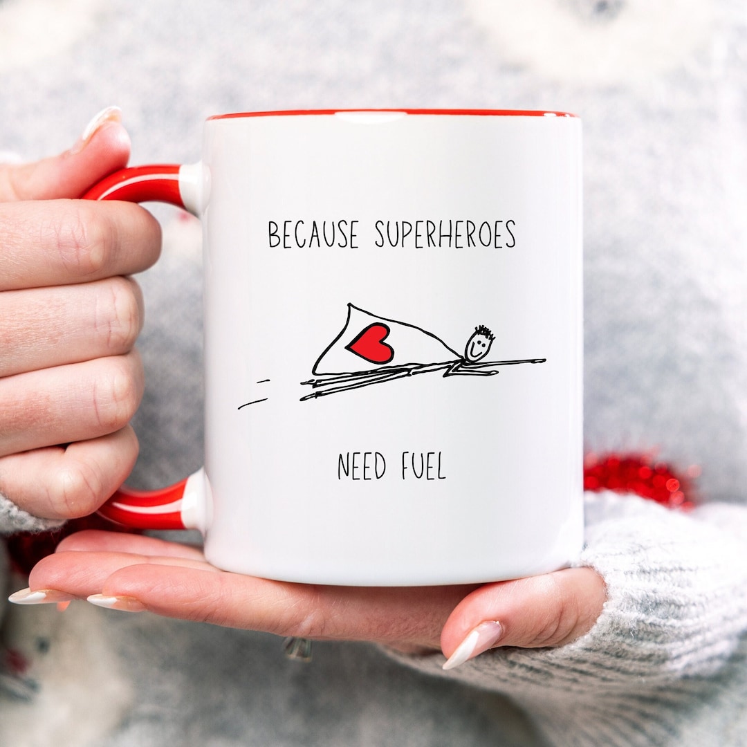 Because Superheroes Need Fuel Mug | Guy Valentine Gift | Superhero Mug ...