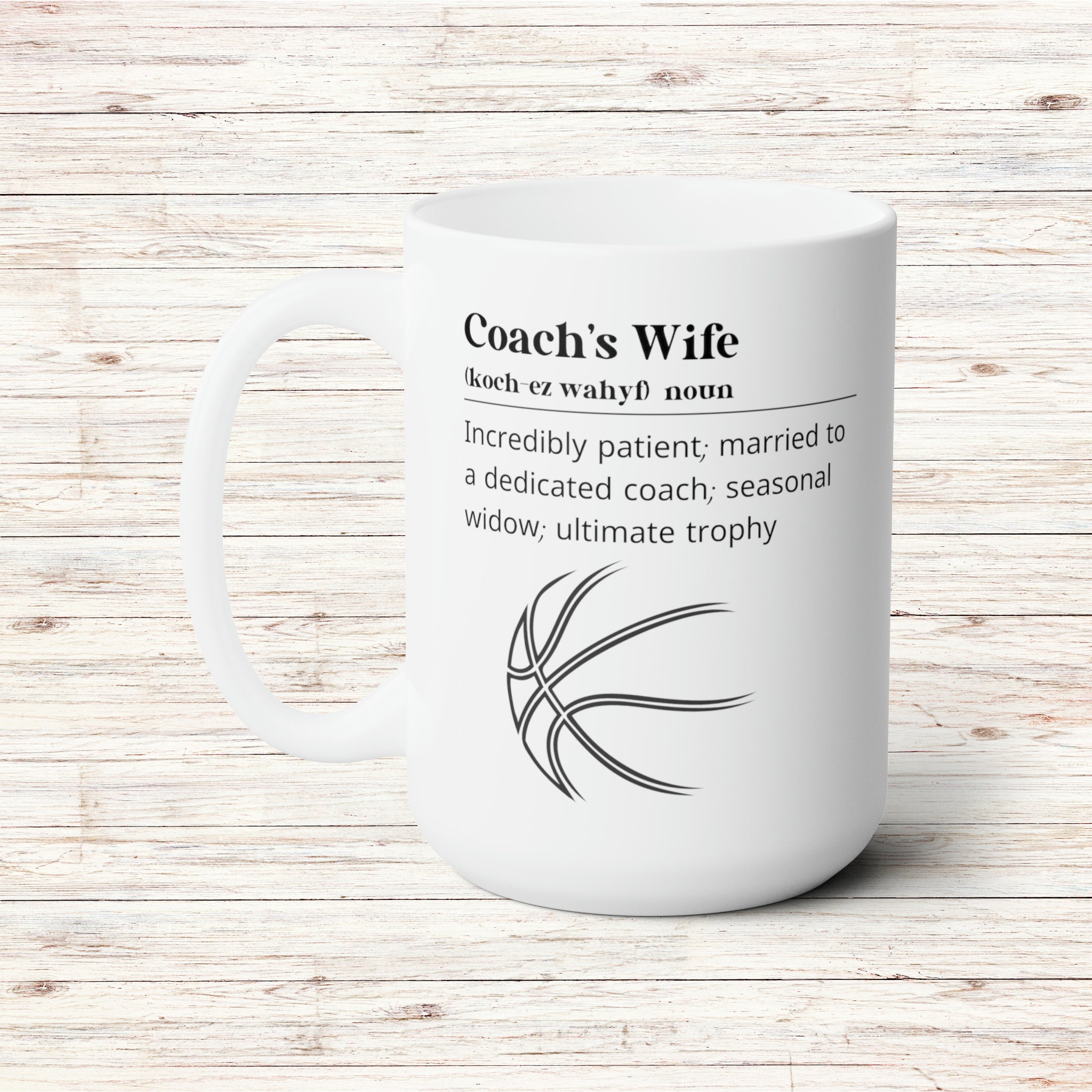 Basketball Coach's Wife Ceramic Appreciation Mug 15oz Basketball Coach ...