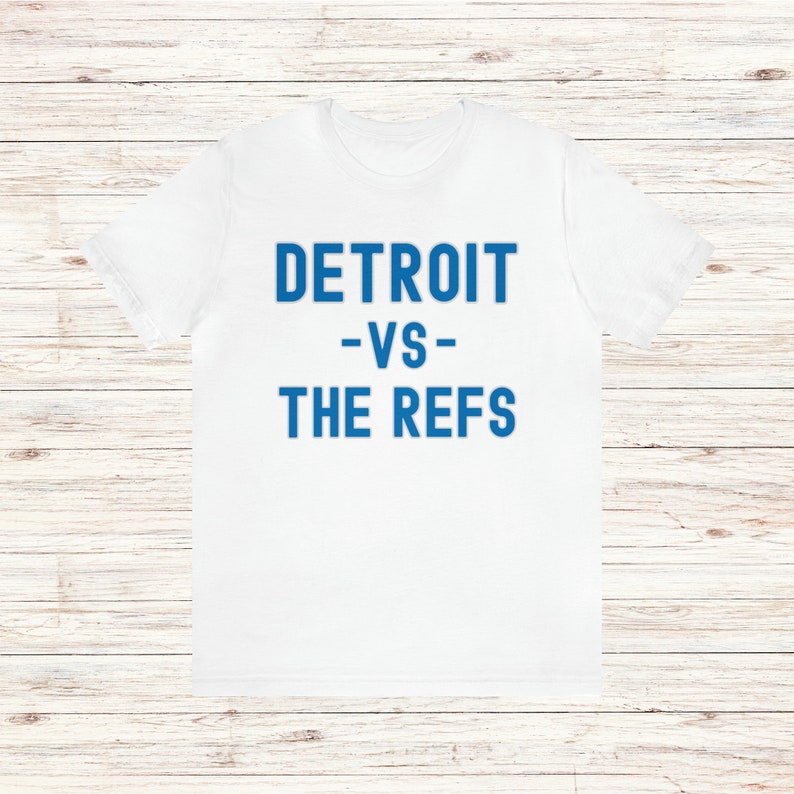 Detroit VS the Refs T-shirt Lions VS the Refs Shirt Detroit Football ...