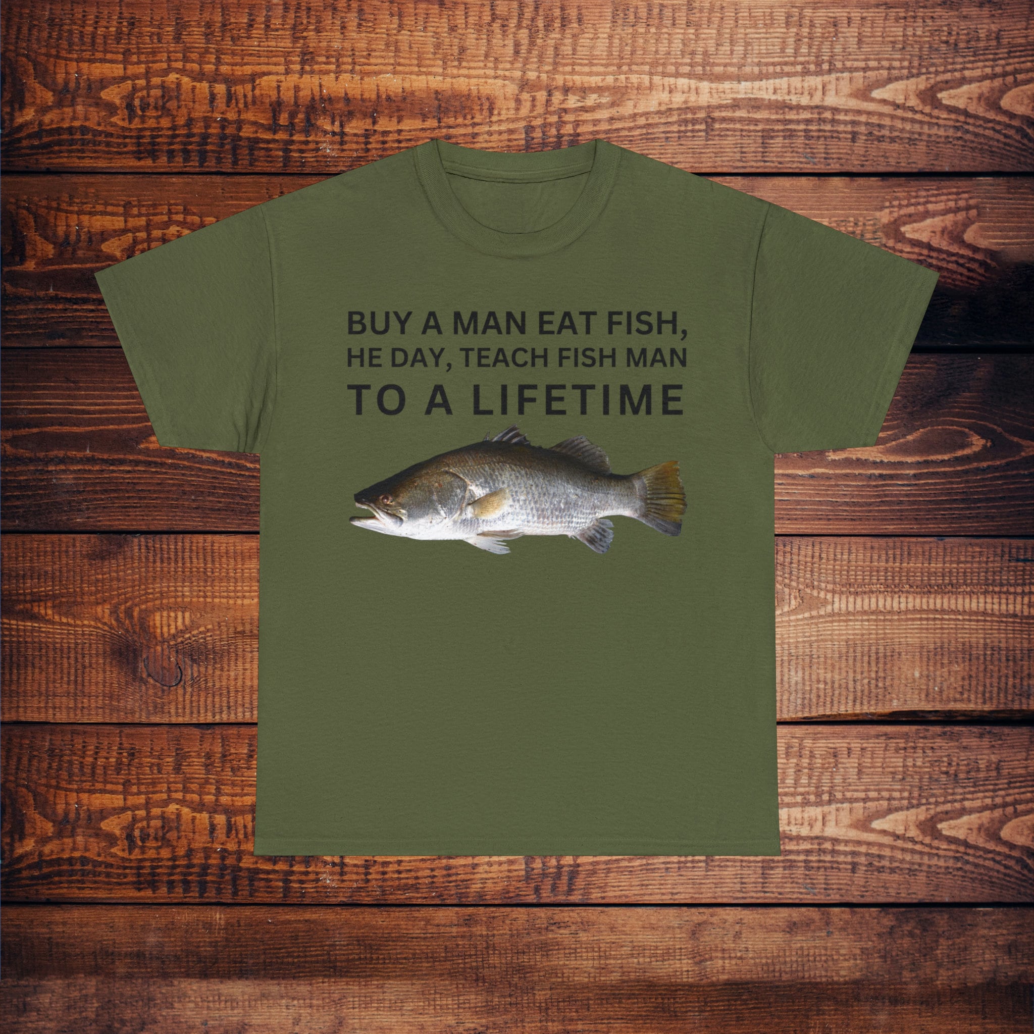 Buy a Man Eat Fish He Day Teach Fish Man to A Lifetime Tee Unisex Male ...