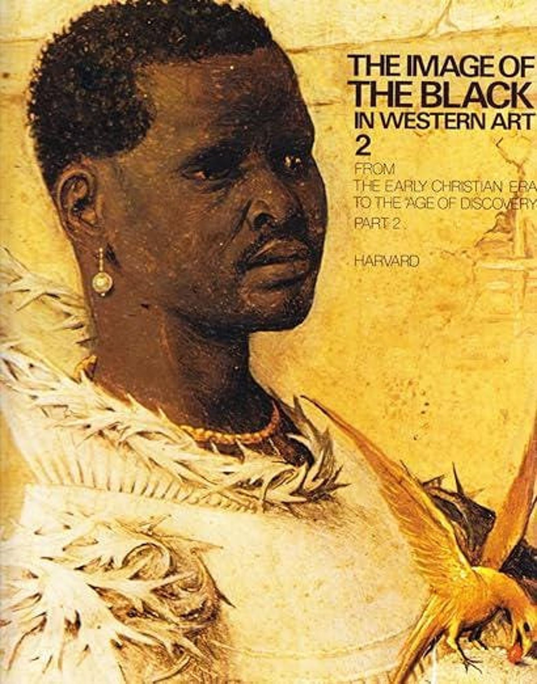 The Image of the Black in Western Art Vol. 2 From the Early Christian ...