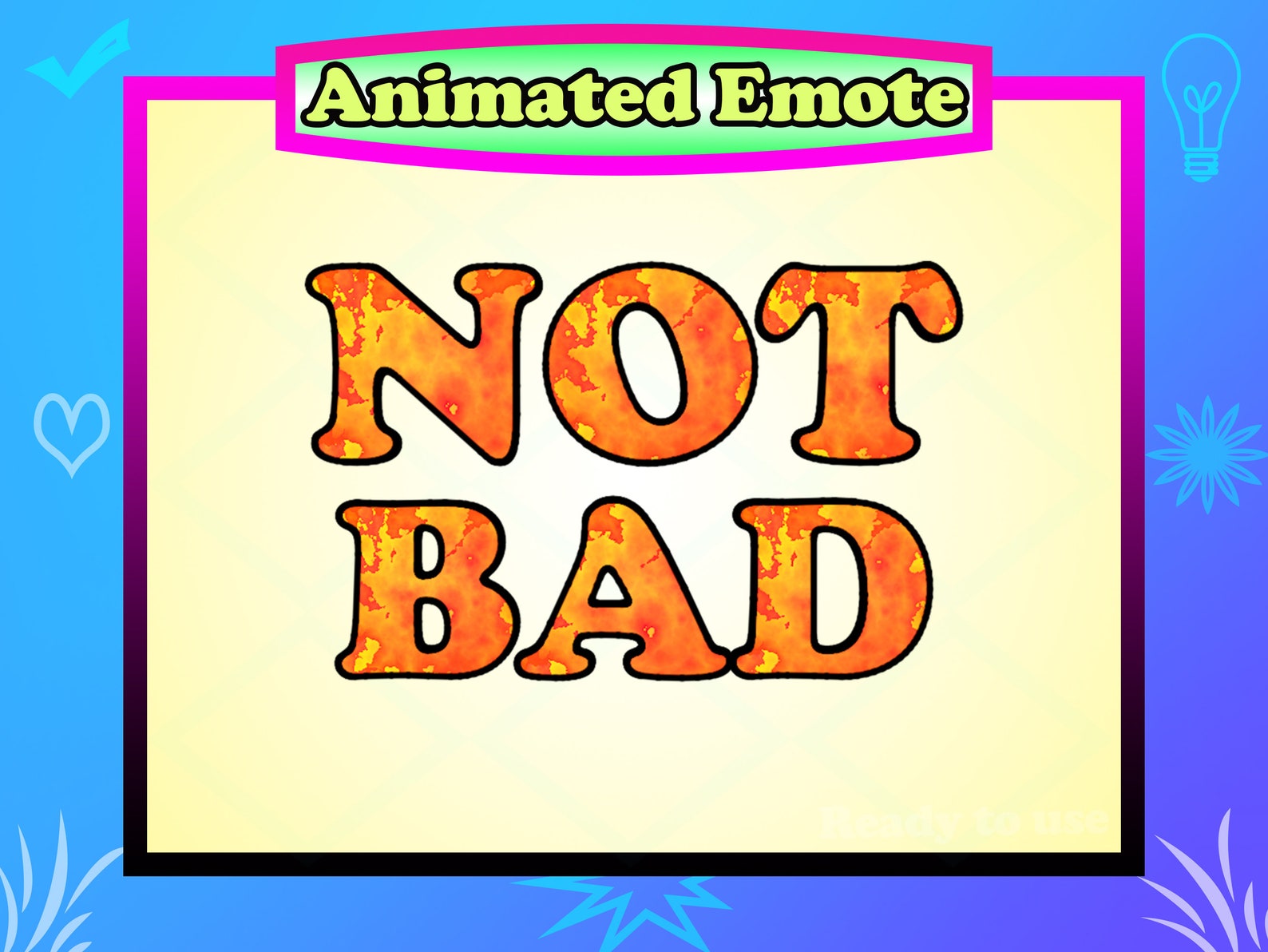Not Bad Text Twitch Animated Emote / Twitch Emote / Not Bad Animated ...