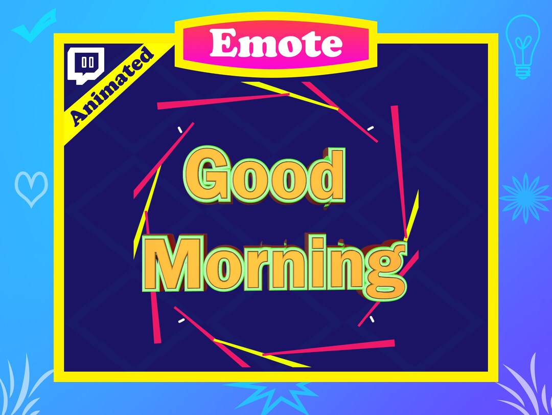 Good Morning Animated Emote / Twitch Emote / Good Morning Text Animated ...