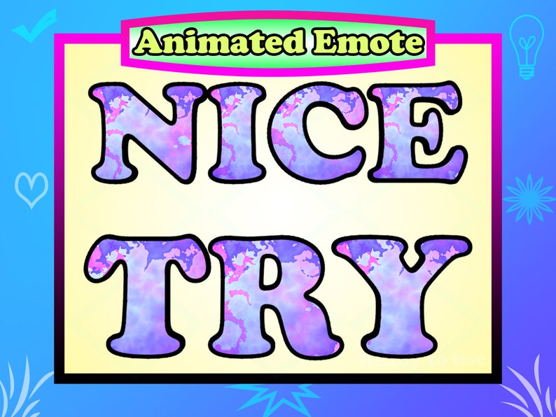 Nice Try Color Animated Emote / Twitch Emote / Nice Try Text Emote ...