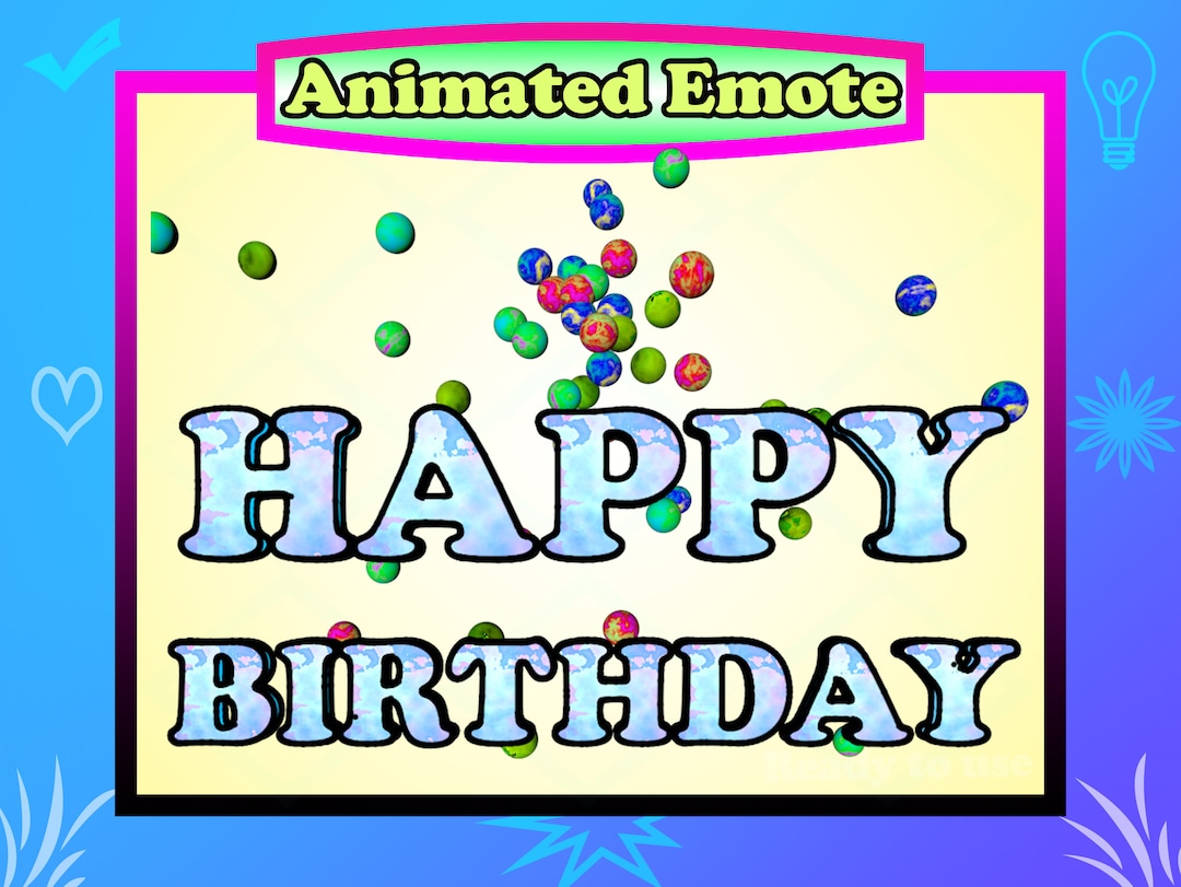 Happy Birthday Animated Emote for Twitch /twitch Animated Emote ...
