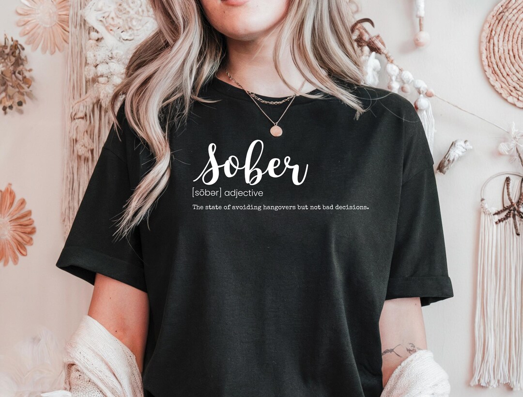 Sober Definition T-shirt, Sobriety Milestones Gift, Recovery Support ...