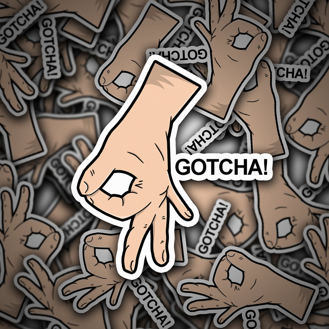 Gotcha Gottem Hand colour Vinyl Sticker Car Decal Cool Funny Aussie ...