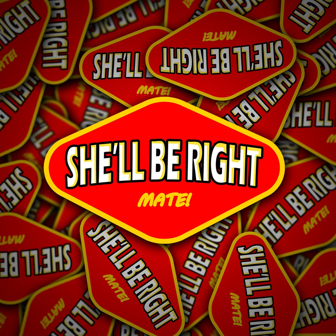 Vegemite She'll Be Right Vinyl Sticker Car Decal Cool Funny Aussie Hooning Bogan V8 Ute Cool ...