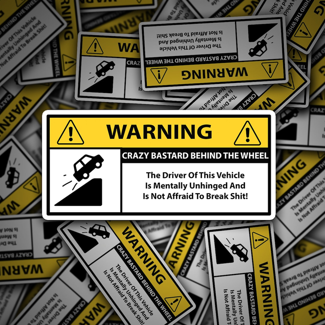 Warning Crazy Driver Vinyl Sticker Car Truck Decal Cool Aussie Yeah the ...