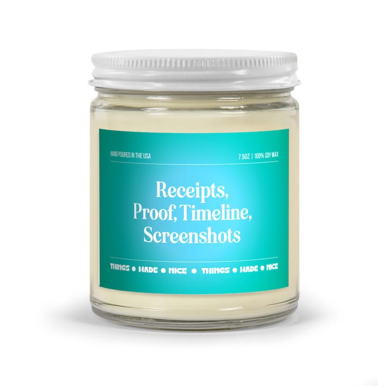 Receipts, Proof, Timeline, Screenshots 7.5oz Candle Real Housewives of ...