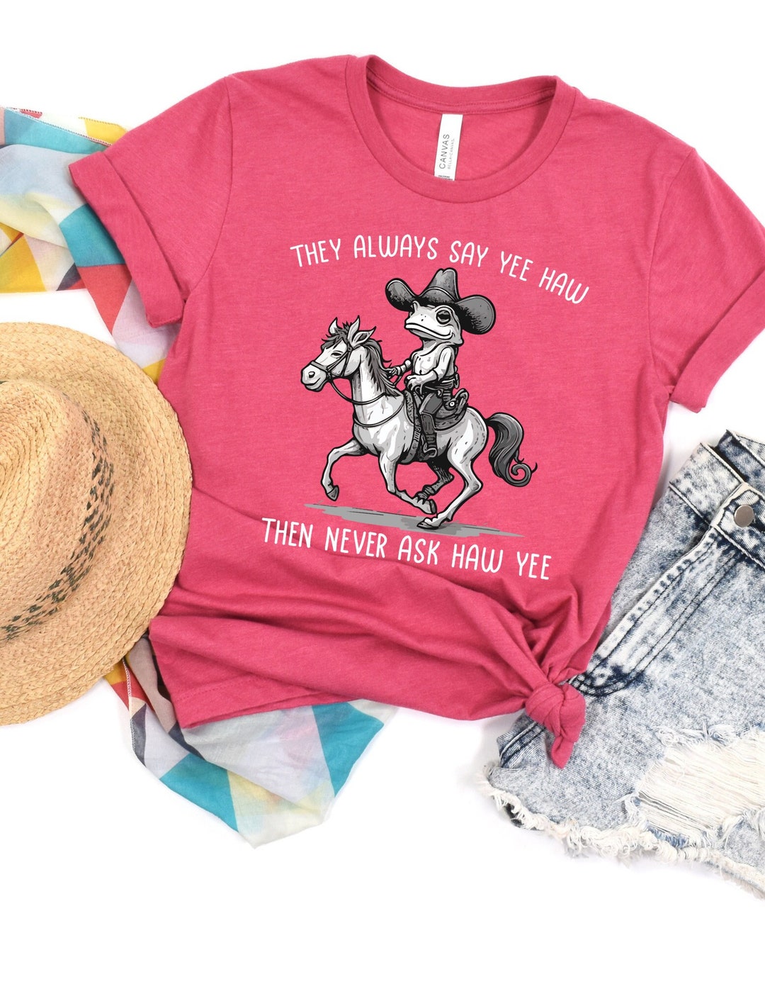 Always Yee Haw Never Ask How Yee Shirt, Sarcastic Meme Tee Retro Funny ...