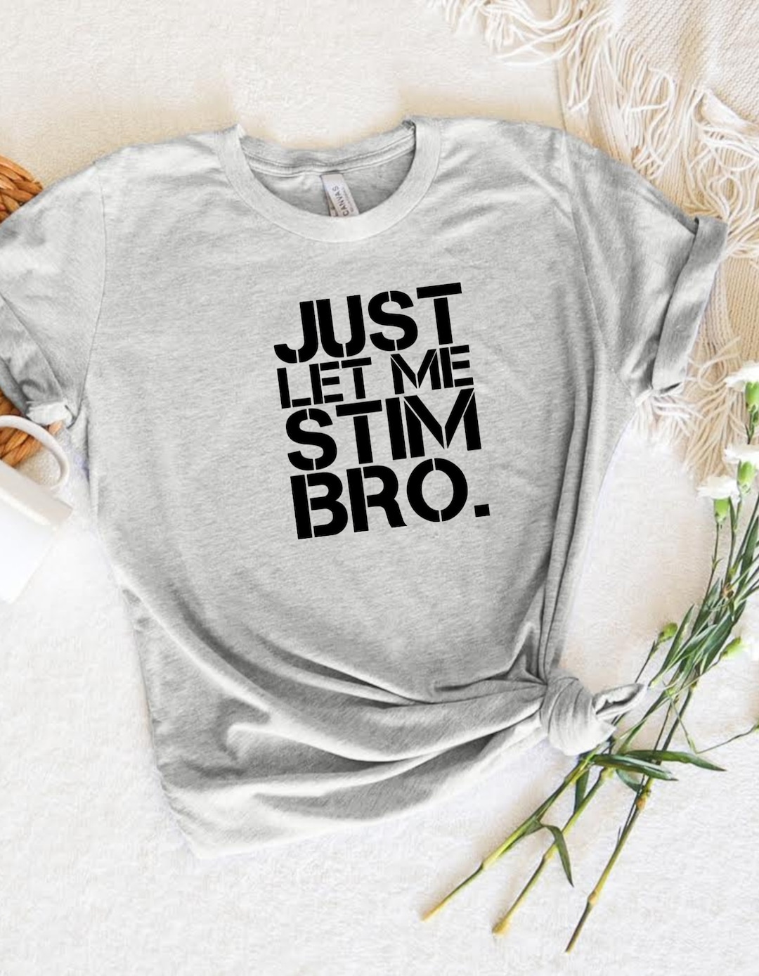 Just Let Me Stim Bro Shirt, Autism Awareness Shirt, Autism Support ...