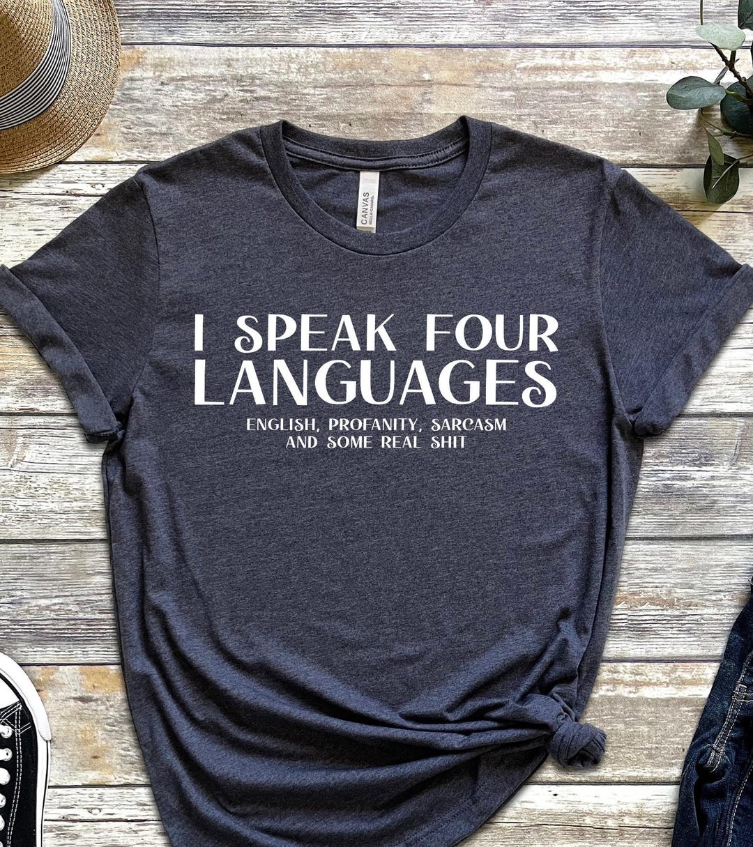 I Speak Four Languages T-shirt, Funny Saying Shirt, Drinking Shirt ...