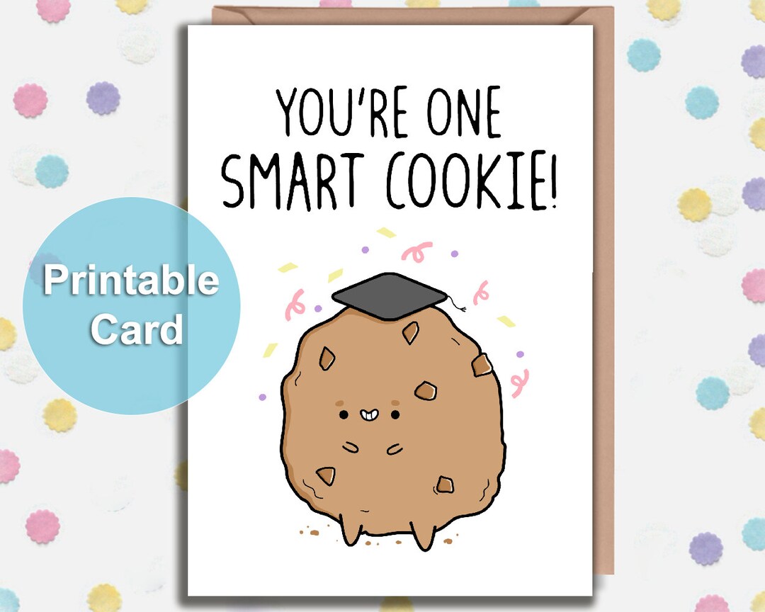 PRINTABLE Card Graduation Card Smart Cookie Congratulations - Etsy