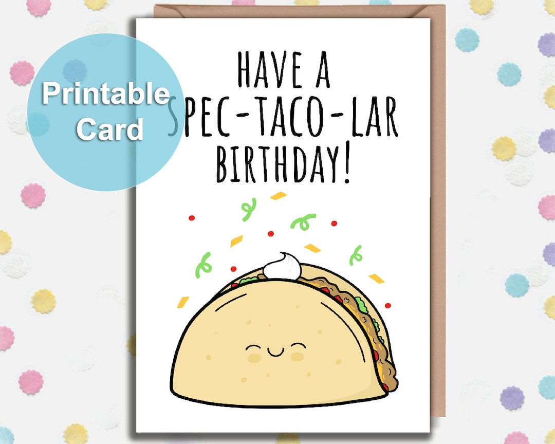 PRINTABLE Card, Taco Card, Funny Birthday Card, Cute Card, for Bestie ...
