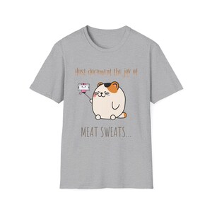 Must Document the Joy of Meat Sweats Cat T Shirt Cute Cat Novelty - Etsy