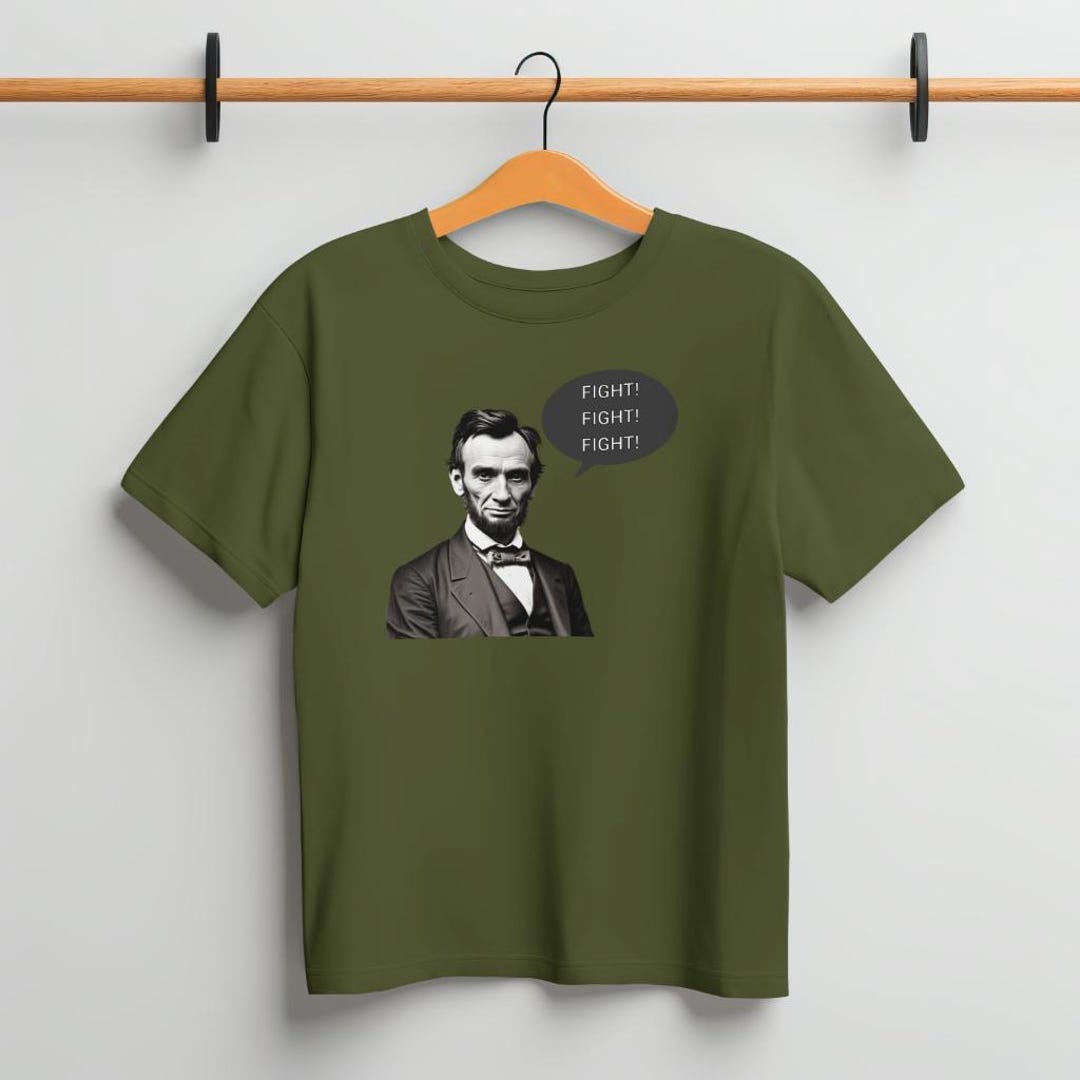 Lincoln Patriotic T Shirt Fight Fight Fight America the Great USA - Etsy