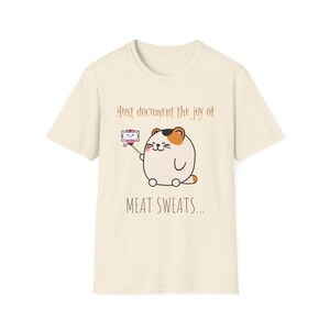 Must Document the Joy of Meat Sweats Cat T Shirt Cute Cat Novelty - Etsy