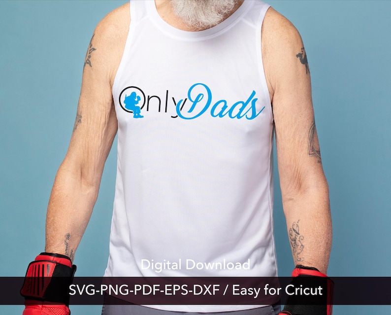 Only Dads Funny Fathers Day Png, Only Dads SVG, Onlydads Svg, Father's Day Png, Father's Day ...