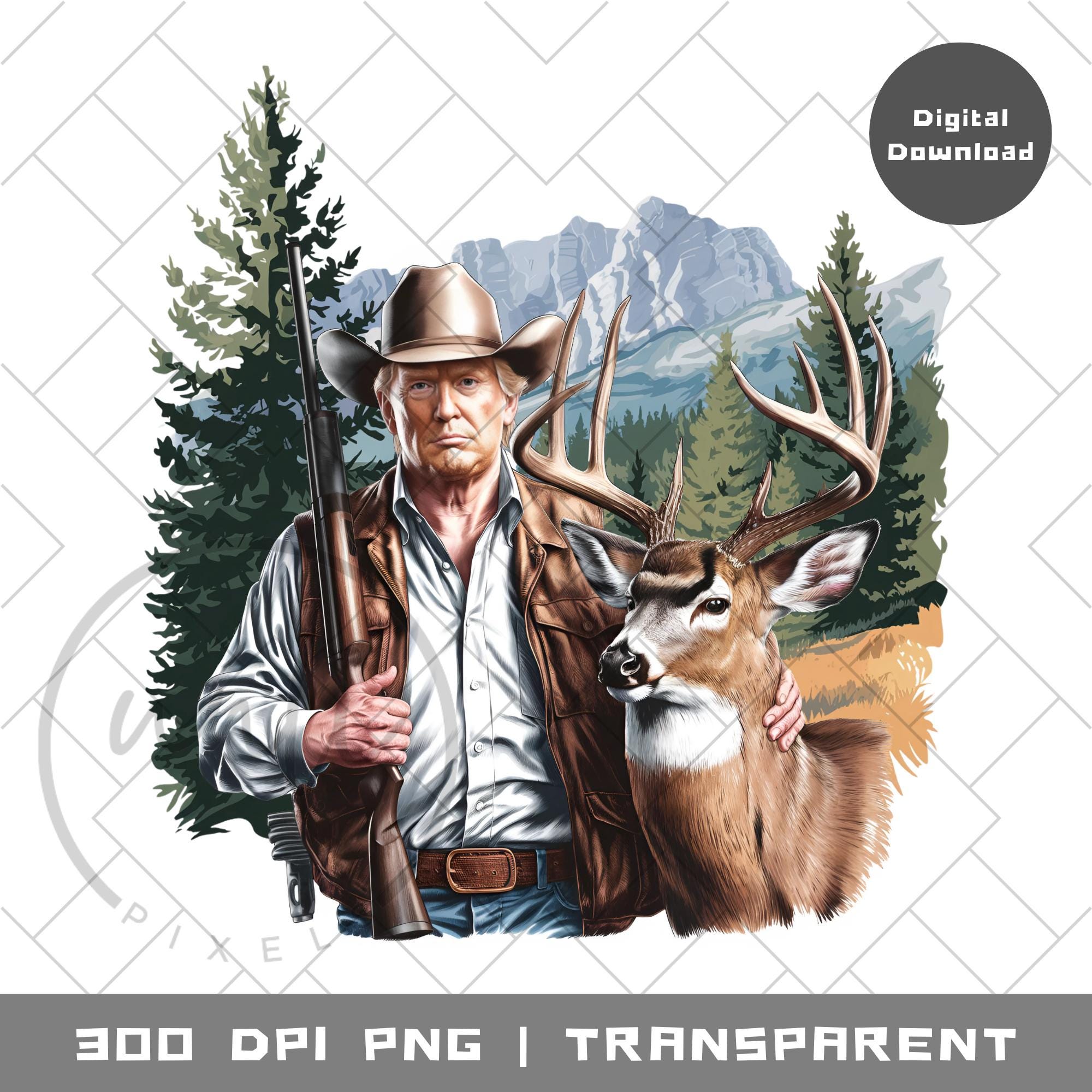 Trump Deer Hunting Png, Cowboy Hunting Camo Sublimation, Whitetail Buck ...