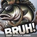 Bruh Fish Png, Funny Largemouth Bass Fishing PNG, Funny Fishing Png ...