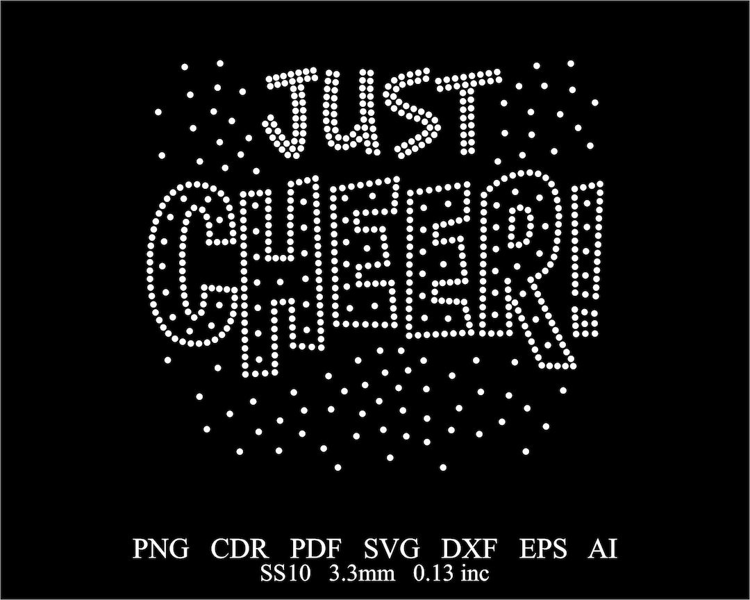 Rhinestone Just Cheer Template Svg Png Dxf SS10 Rhinestone Cheer ...