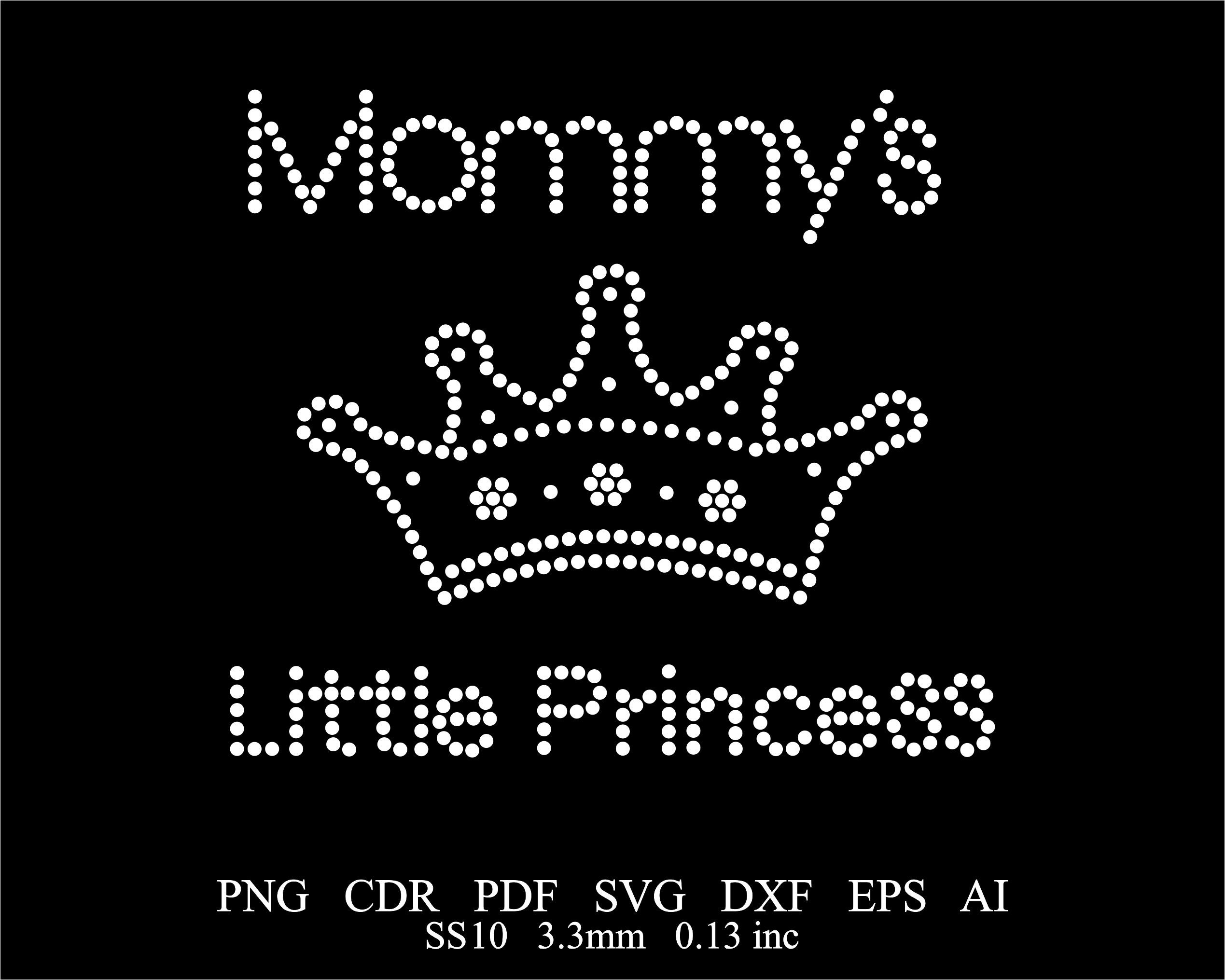 Rhinestone Mom Template Rhinestone SS10 Mommy's Little Princess Design ...
