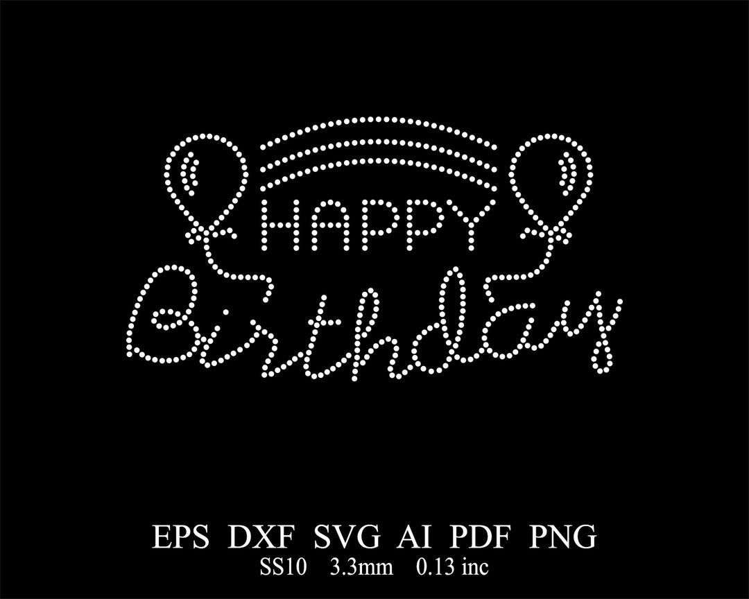 Rhinestone Happy Birthday Template Rhinestone SS10 Happy Birthday ...