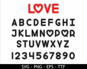 Love Font Svg Love Alphabet Valentine Alphabet Valentine's Day Alphabet ...