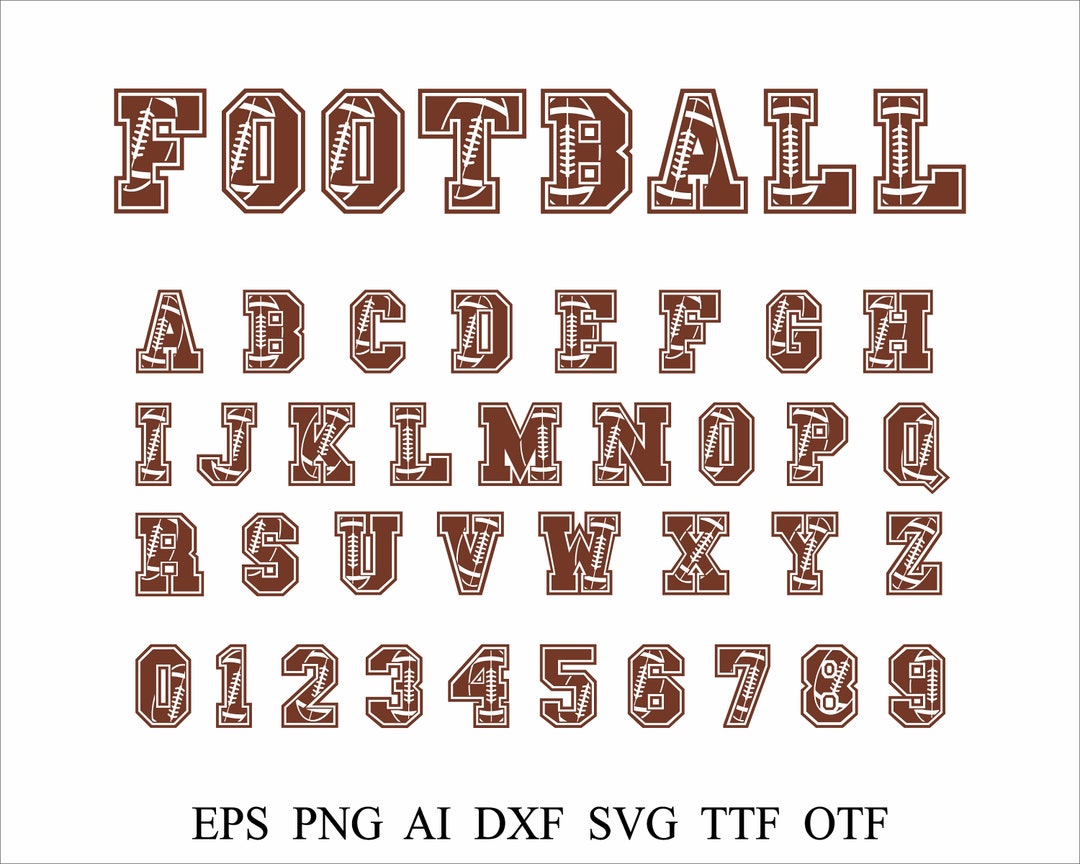 Football Font Svg Football Alphabet Numbers Svg Png American Football ...