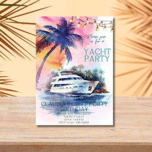 Yacht Birthday Invitation Editable Boat Bday Invite Dirty Forty Party ...