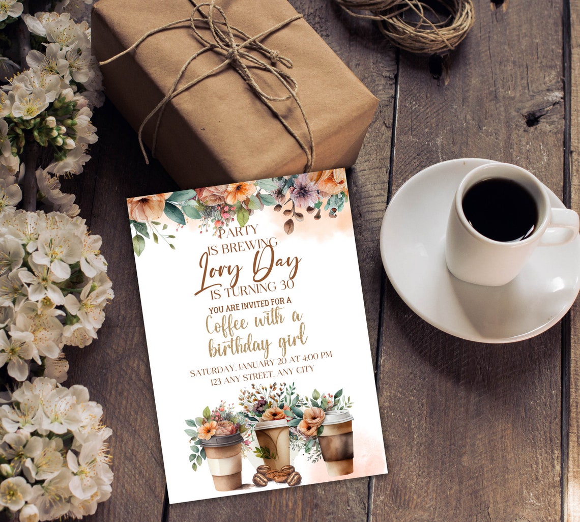 Floral Coffee Birthday Invitation for Woman, Coffee With a Birthday ...