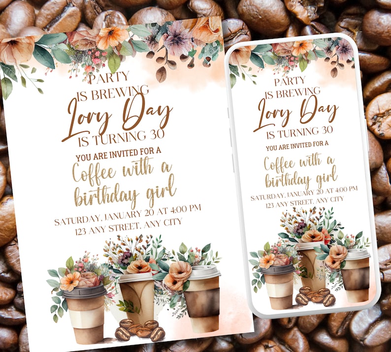 Floral Coffee Birthday Invitation for Woman, Coffee With a Birthday ...