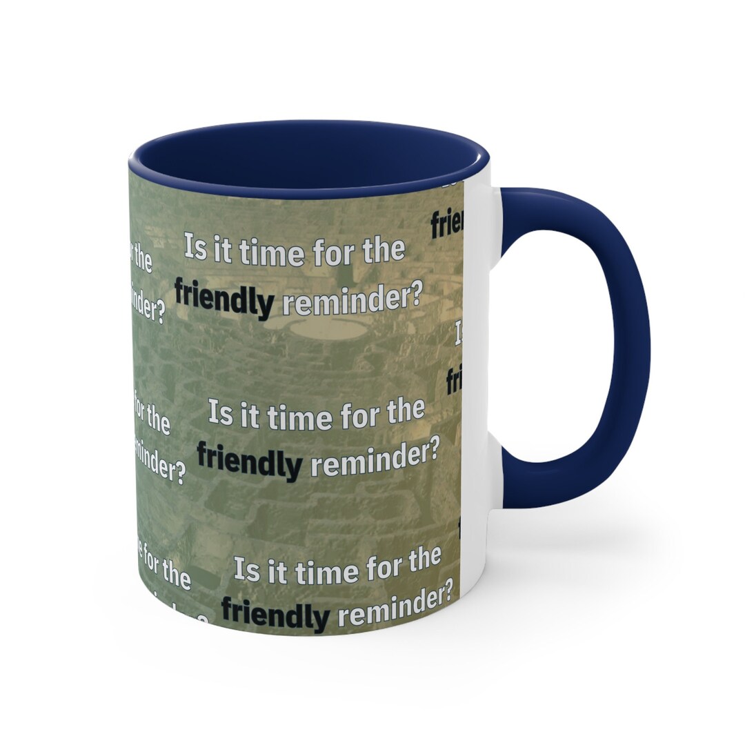 Friendly Reminder / Sarcastic Mug for Boss or Coworker / Corporate ...