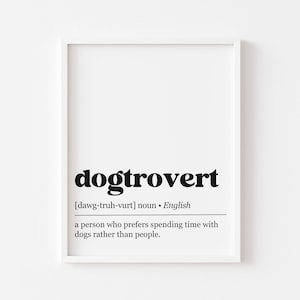 Dogtrovert Definition Print, Dog Poster, Funny Home Office Decor, Dog ...
