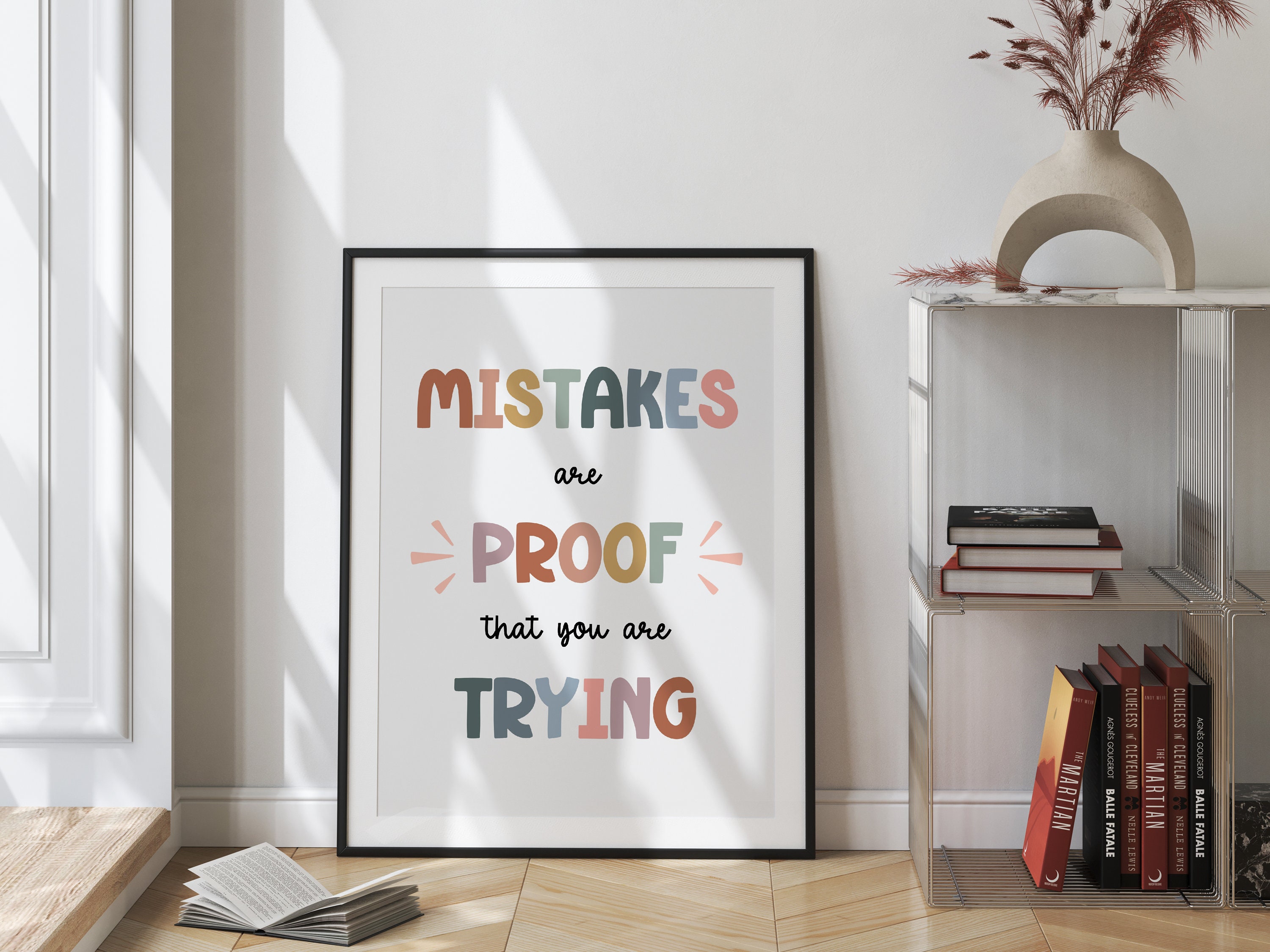 Mistakes Are Proof That You Are Trying, Classroom Printables ...