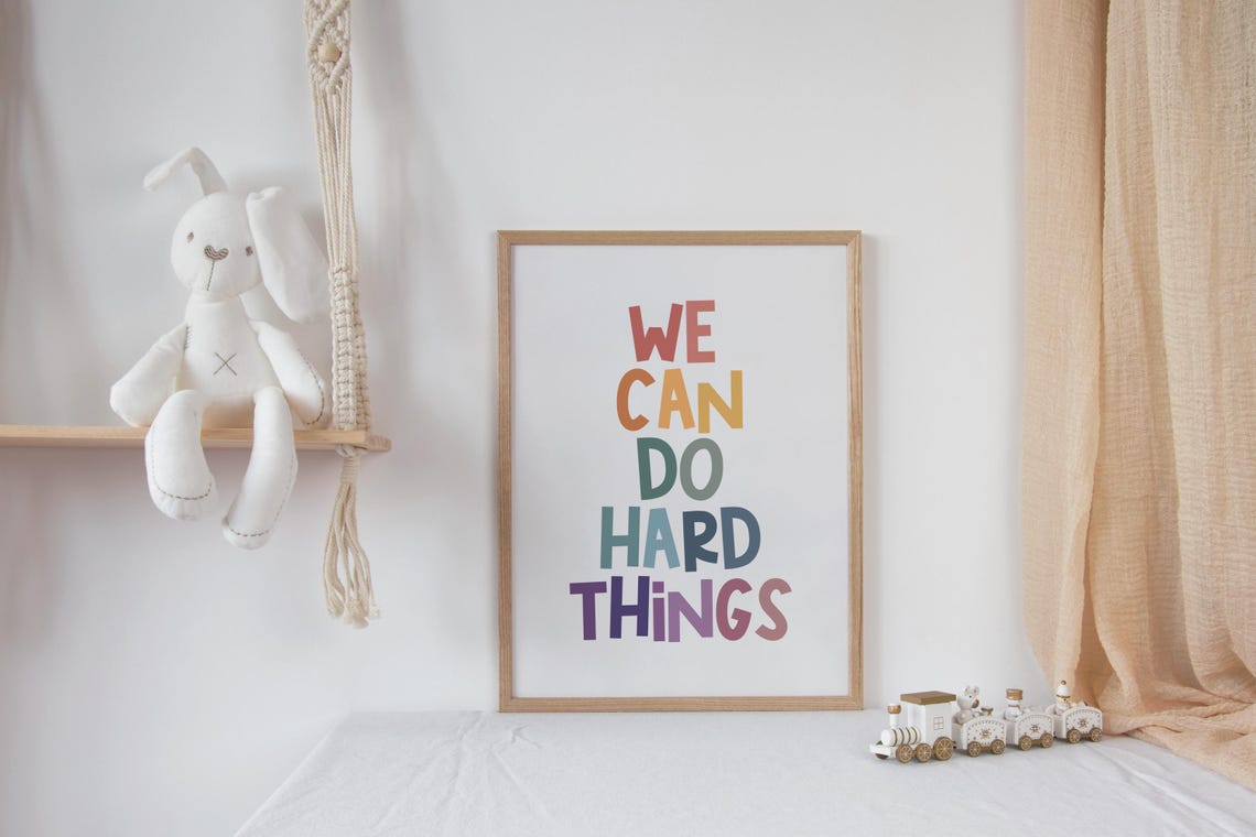 We Can Do Hard Things Print, Classroom Poster, Positive Playroom Decor ...