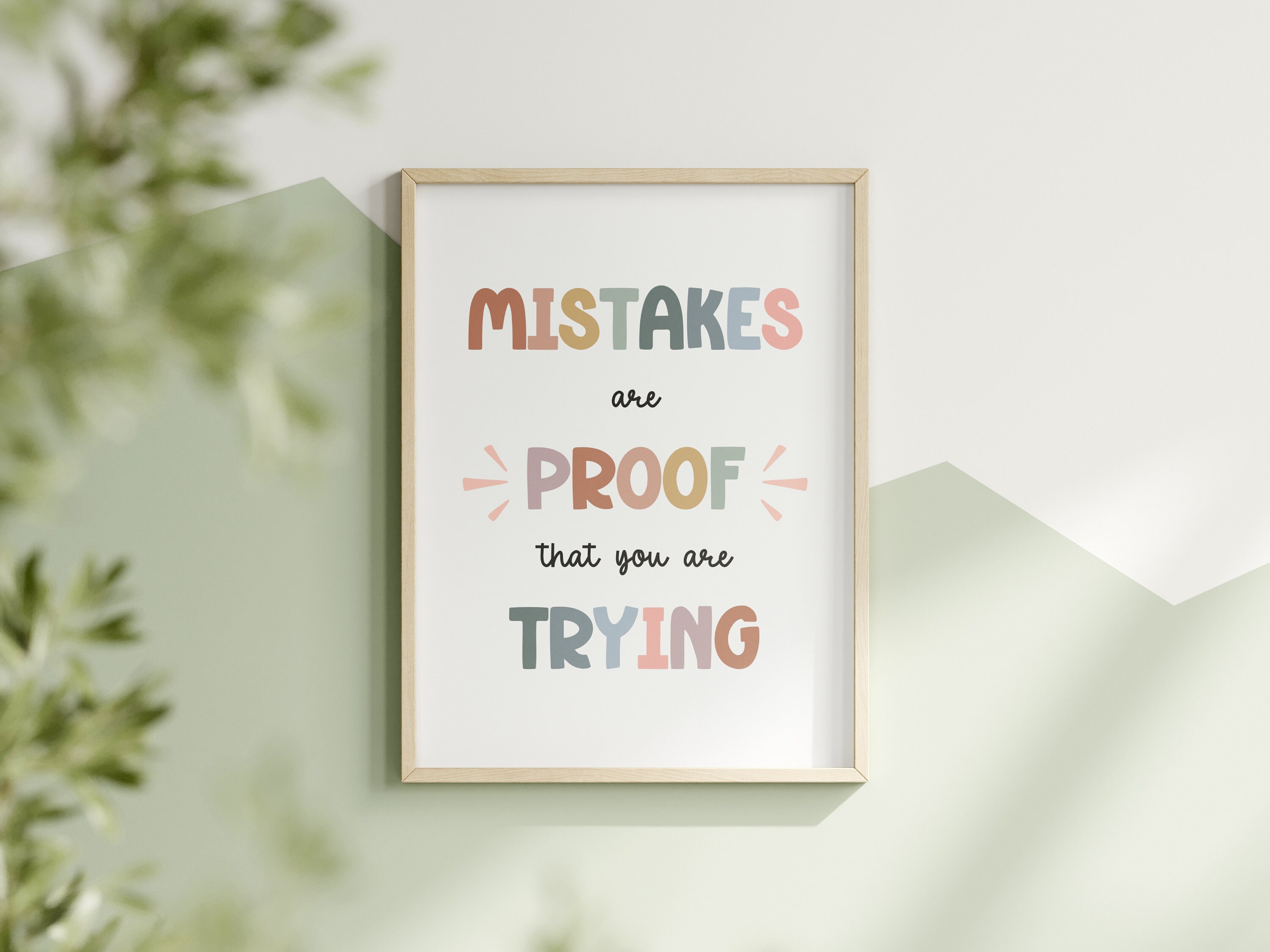 Mistakes Are Proof That You Are Trying, Classroom Printables ...
