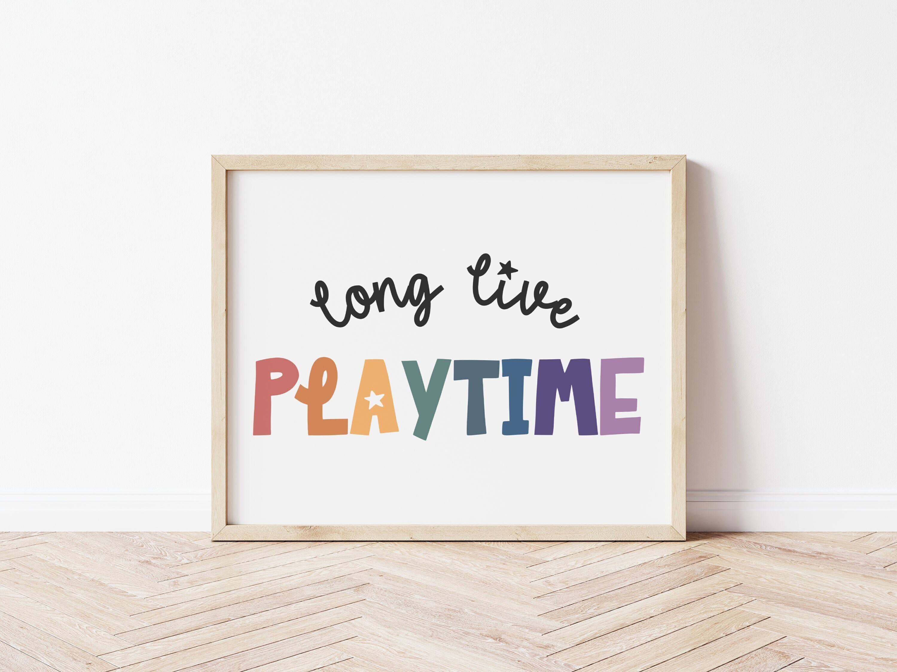Long Live Playtime Print, Printable Playroom Decor, Kids Room Poster ...