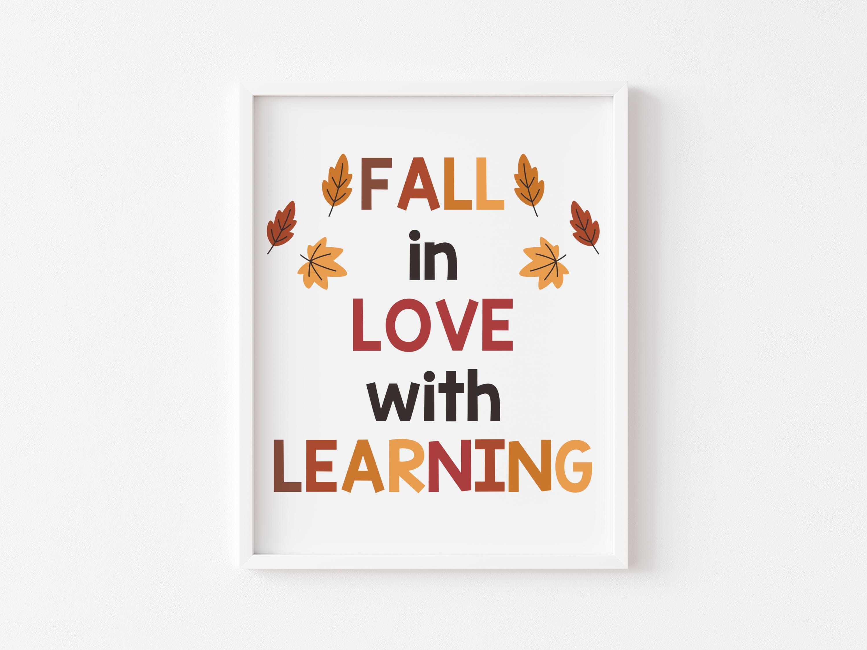 Fall in Love With Learning Print, Fall Classroom Decor, Autumn Wall ...