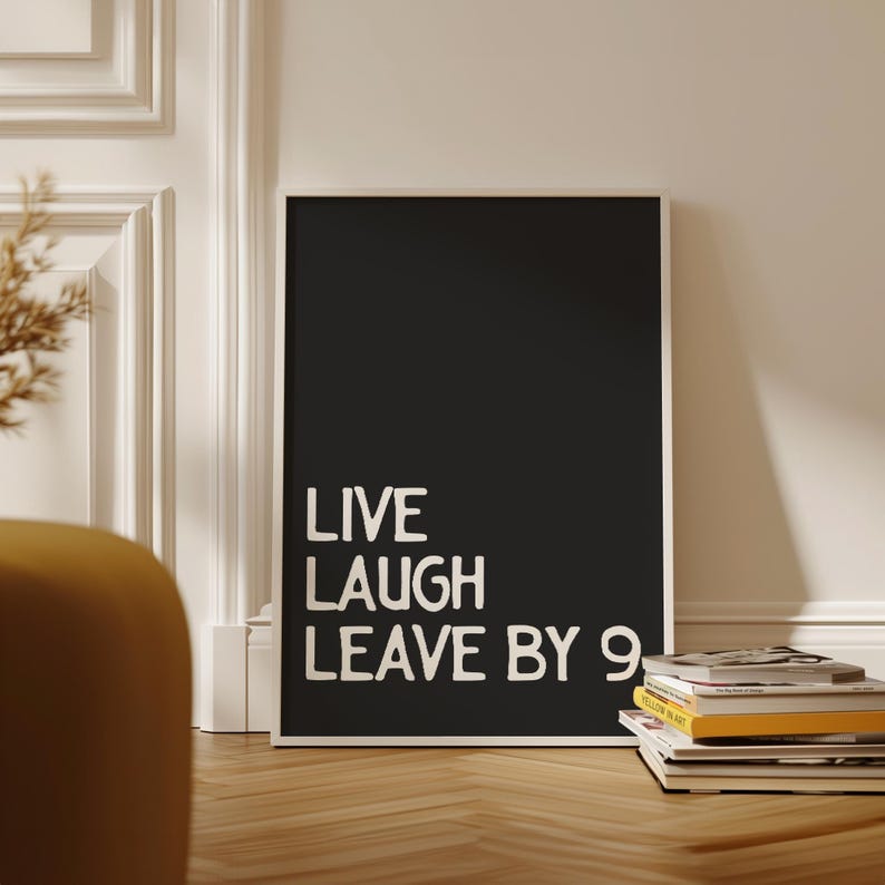Live Laugh Leave by 9 Print, Funny Poster, Entryway Decor, Dorm Room ...