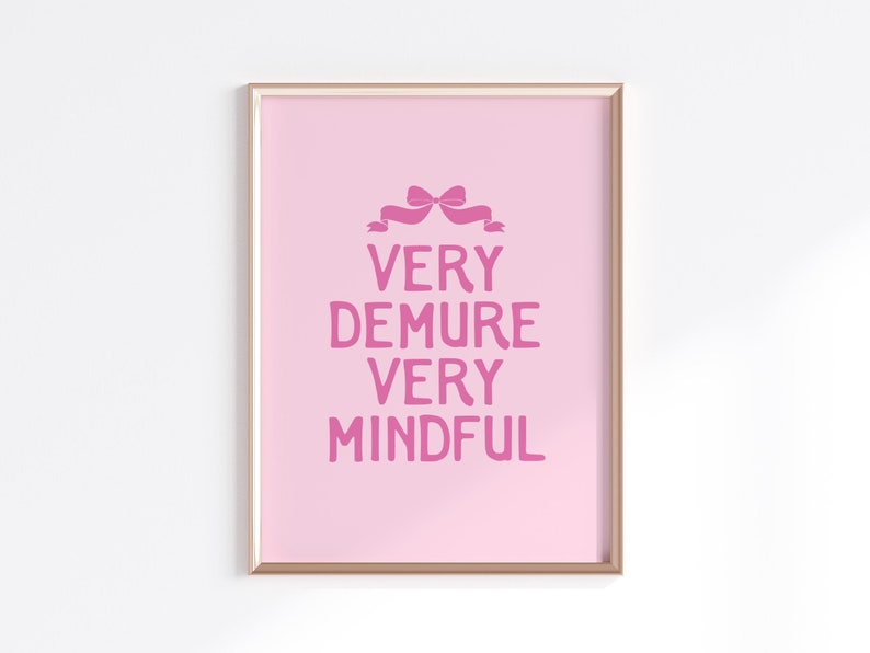 Very Demure Very Mindful Print, Trendy Wall Art, Preppy Girl Bedroom ...