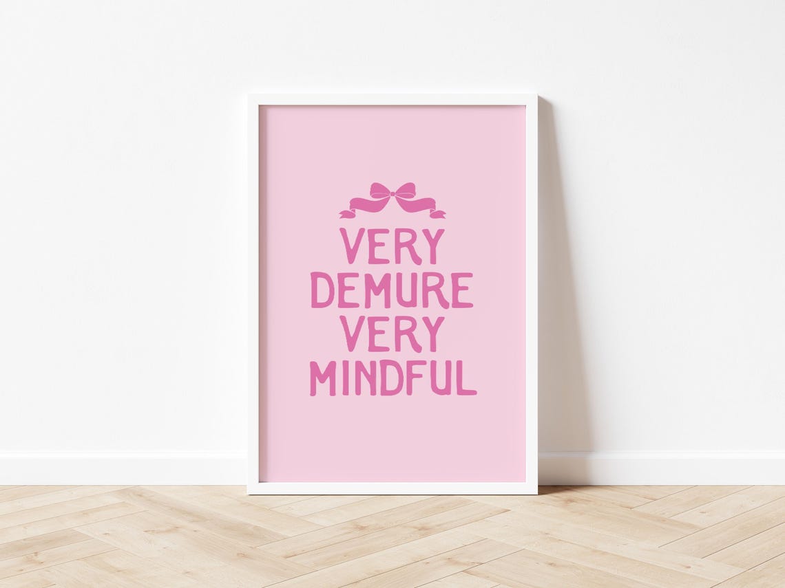 Very Demure Very Mindful Print, Trendy Wall Art, Preppy Girl Bedroom ...