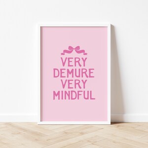 Very Demure Very Mindful Print, Trendy Wall Art, Preppy Girl Bedroom ...