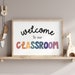 Welcome to Our Classroom Poster, Elementary School Teacher Class Decor ...