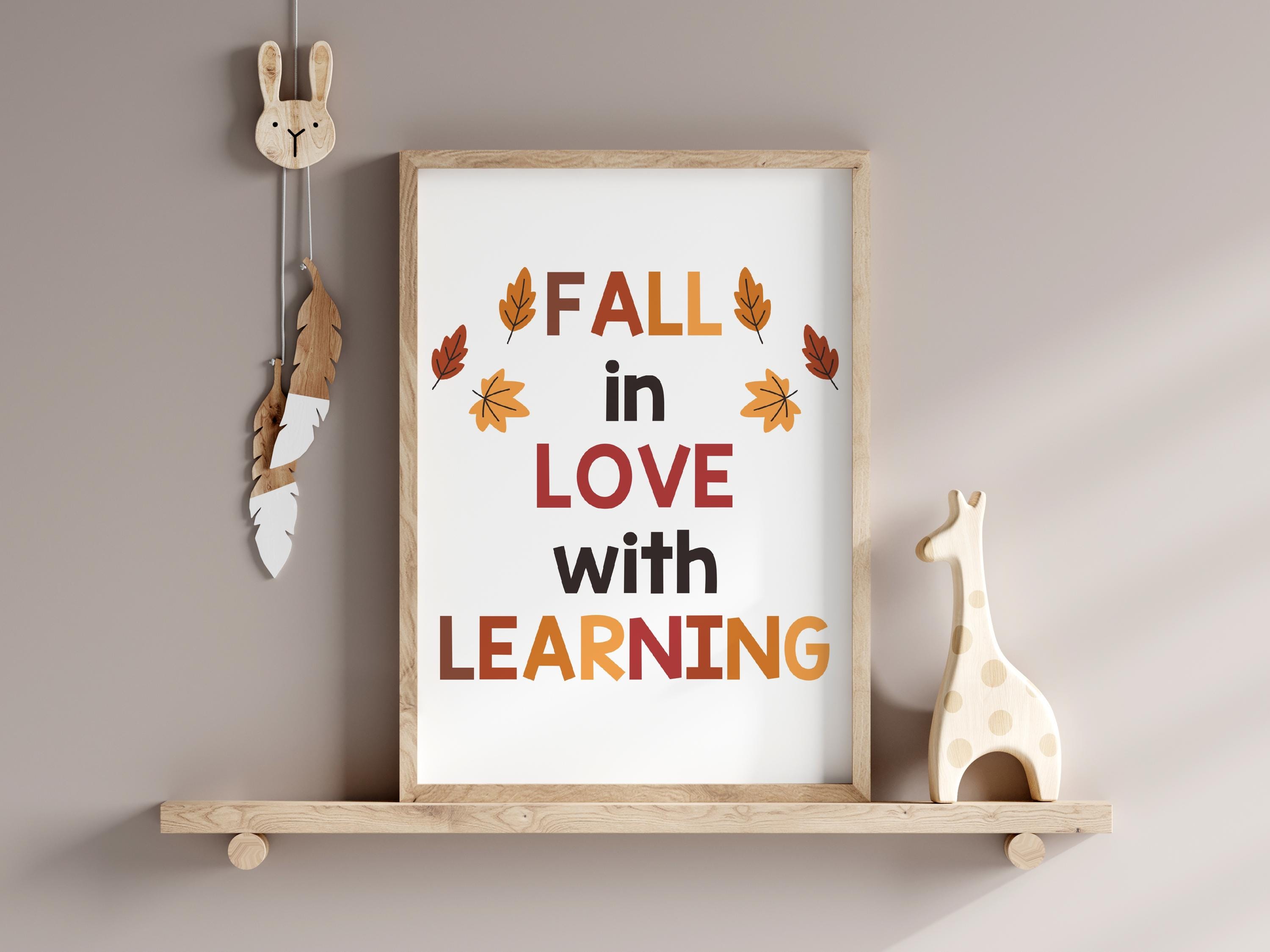 Fall in Love With Learning Print, Fall Classroom Decor, Autumn Wall ...