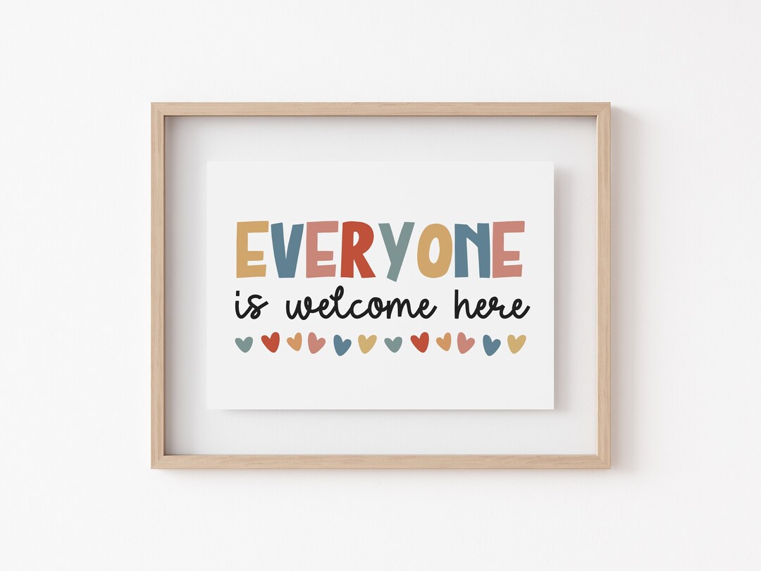 Everyone is Welcome Here, Printable School Sign, Therapy Office Decor ...