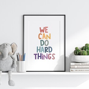 We Can Do Hard Things Print, Classroom Poster, Positive Playroom Decor ...