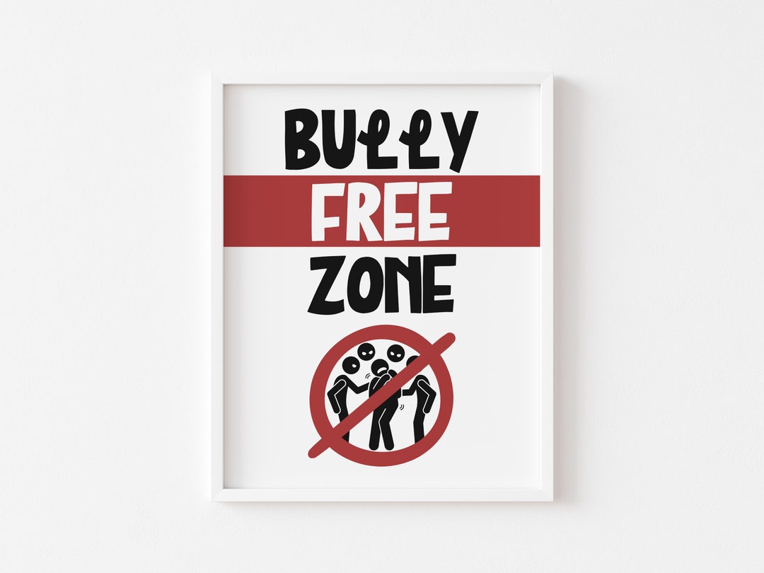 Bully Free Zone Printable Wall Art, Anti Bully Classroom Poster ...