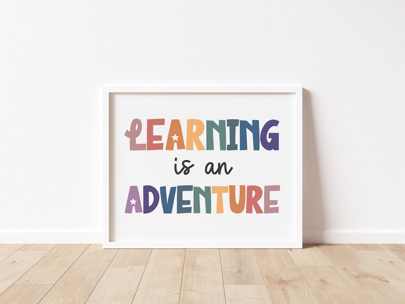Learning is an Adventure, Colorful Classroom Art, Motivational Kids ...